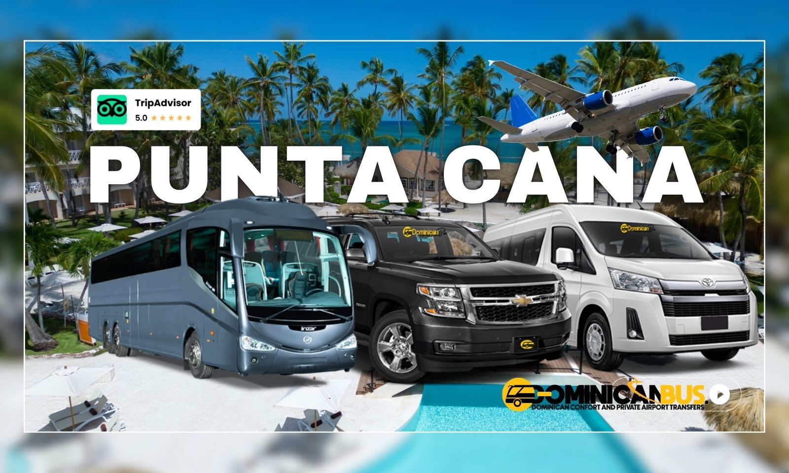 Comment se rendre de l'aéroport de Punta Cana aux hôtels de Bavaro